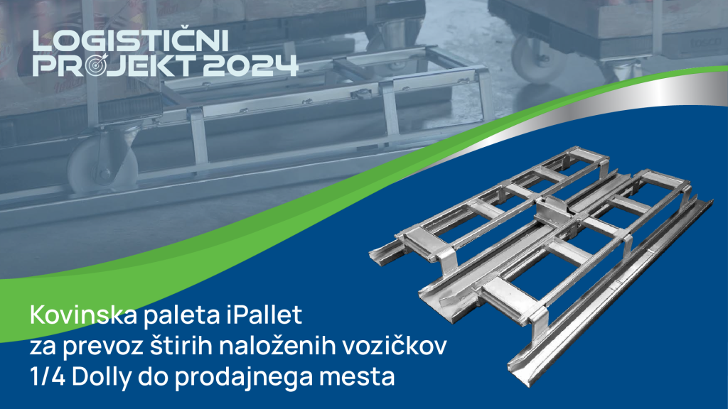Nagrada Logistični projekt 2024 za inovativne kovinske palete iPallet - arhiv novic - novice